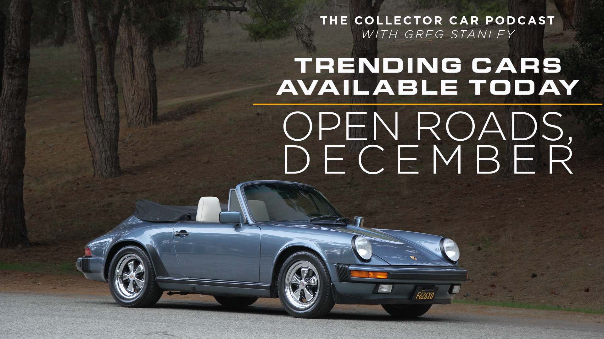 176: Auction Update: Trending Cars, Available Now - December Open Roads ...
